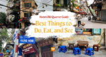 Hanoi Old Quarter Guide: Best Things to Do, Eat, and See