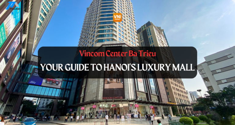 Vincom Center Ba Trieu: Your Guide to Hanoi's Luxury Mall