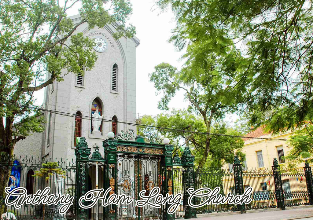 St. Anthony Ham Long Church – A Quiet Gem in the Heart of Hanoi